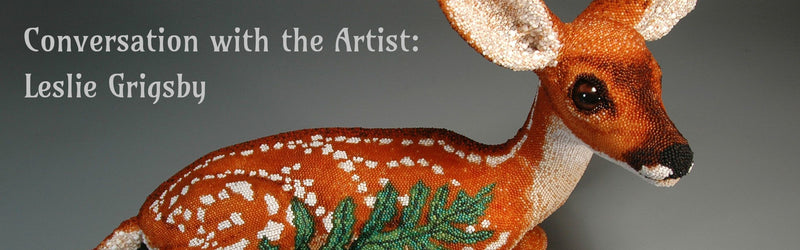 Conversation with the Artist: Leslie Grigsby – Museum of Beadwork